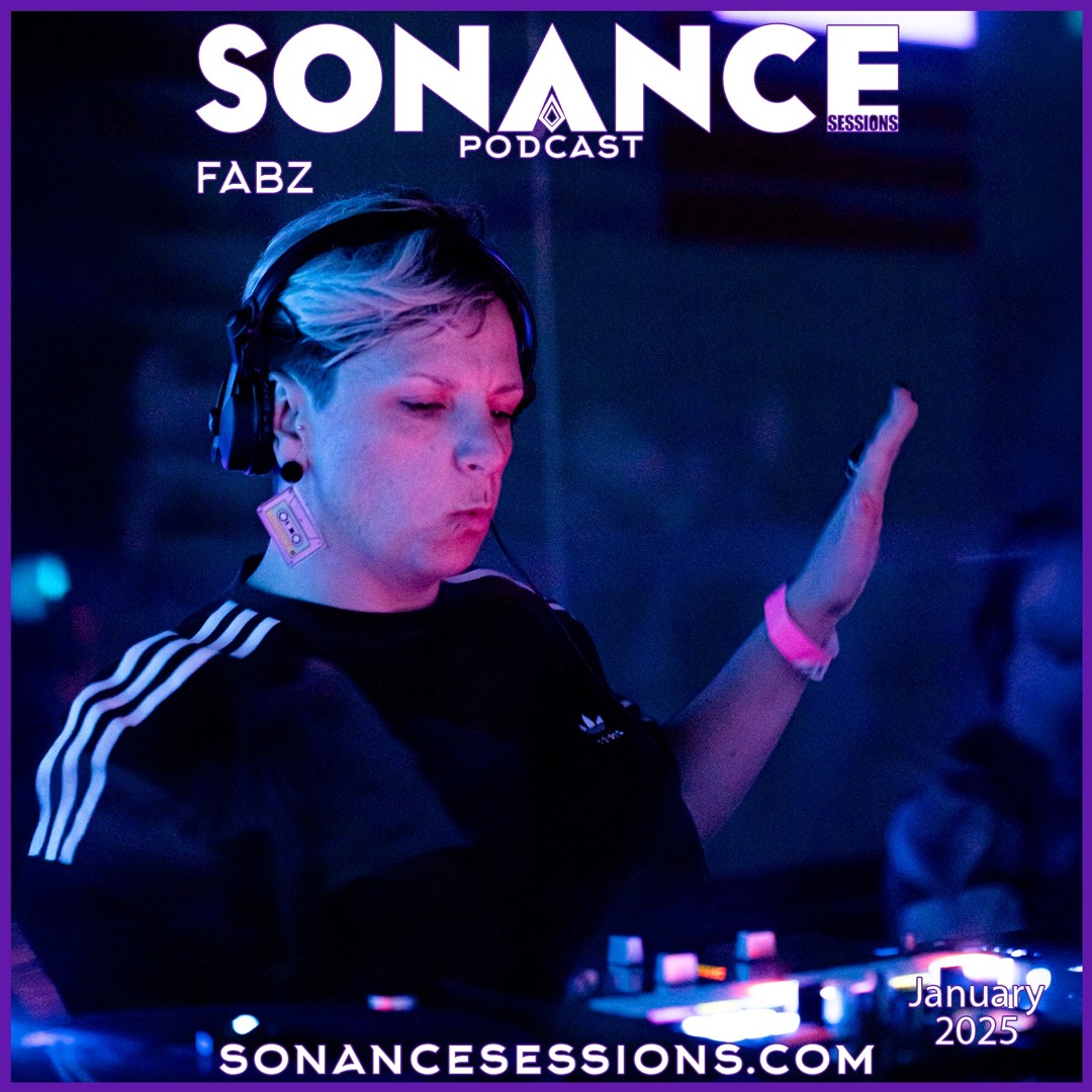 Stream FABZ January 2025 Podcast Resident by Sonance Sessions | Listen online for free on SoundCloud