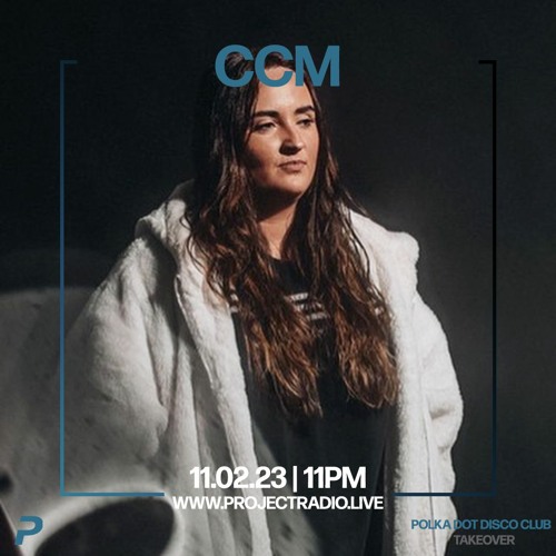 Stream CCM - Polka Dot Disco Club Takeover by Project Radio | Listen ...