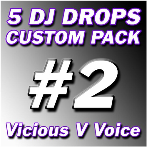 Stream Custom Male Drop (Vicious V) - Dancefloor by DJ DROPS 24/7 ...