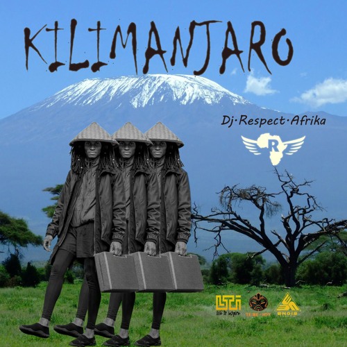 Stream KILIMANJARO (Original Mix ) - Dj.Respect.Afrika by Dj.Respect ...