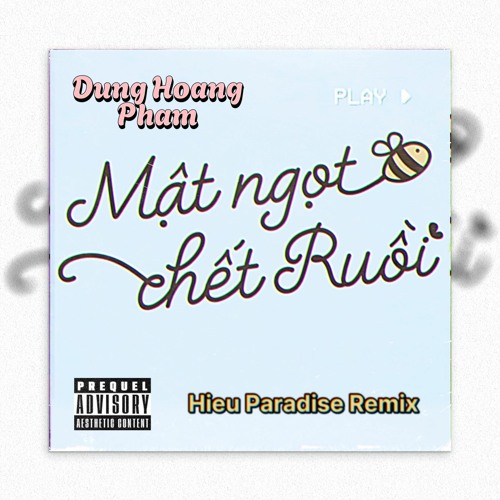 pumpyoursound.com | Dung Hoang Pham - Mật Ngọt - Hieu Paradise [Remi