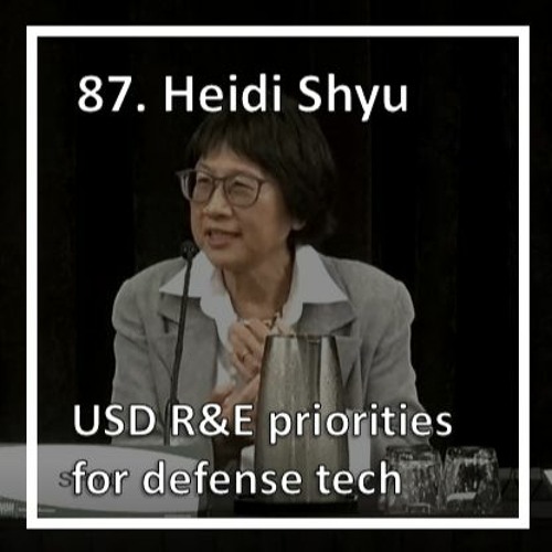 Stream episode Event: USD R&E priorities for defense tech with Heidi ...