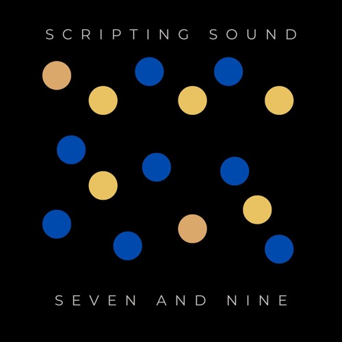 Stream Seven And Nine by Scripting Sound | Listen online for free on ...