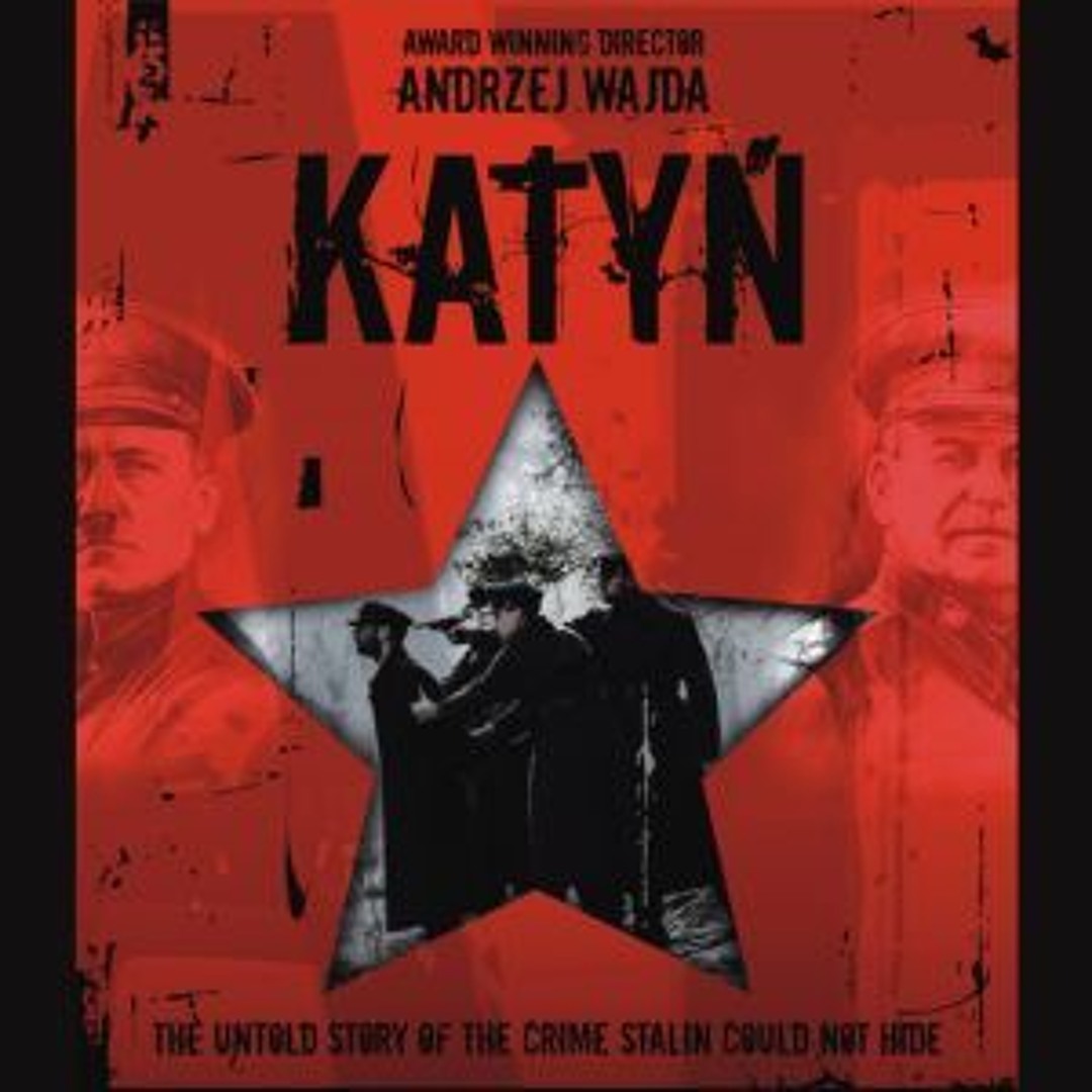 Stream The Katyn Forest Massacre And Why It Was Covered Up By ...
