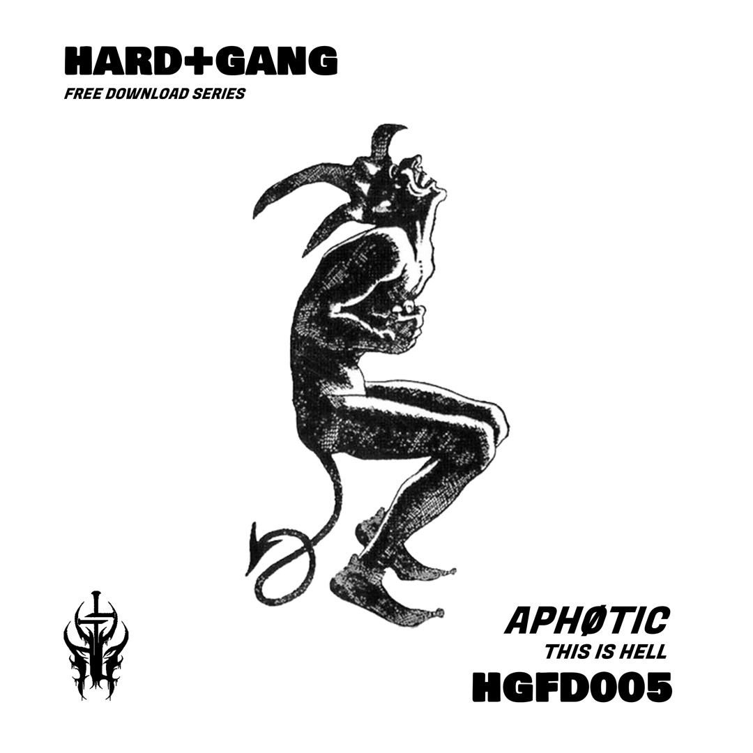 Stream [HGFD005] APHØTIC - This Is Hell (FREE DOWNLOAD) by ⛓𝐇𝐀𝐑𝐃 𝐆𝐀𝐍𝐆⛓ ...