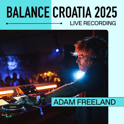 Adam Freeland @ Olive Grove Stage, Balance Croatia Festival, Croatia ...