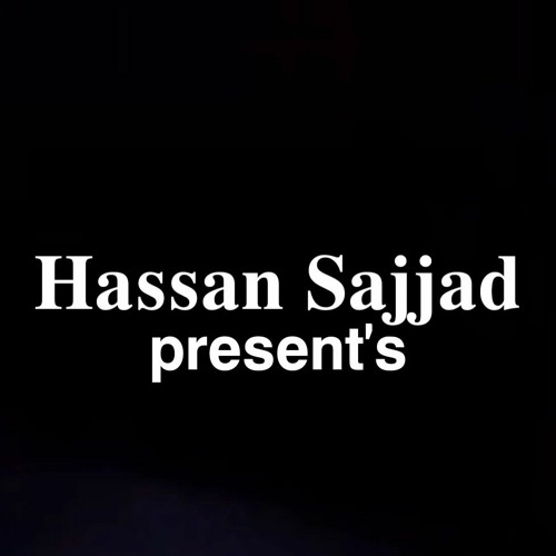 Stream SAJJAD Gawa | HASSAN SAJJAD | Shagird e Hassan Sadiq | Noha 2016 by Hassan Sajjad ...