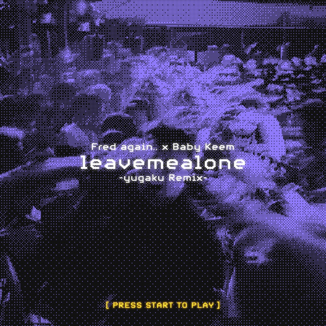 Stream Fred again.. x Baby Keem - leavemealone (yugaku Remix) by yugaku ...