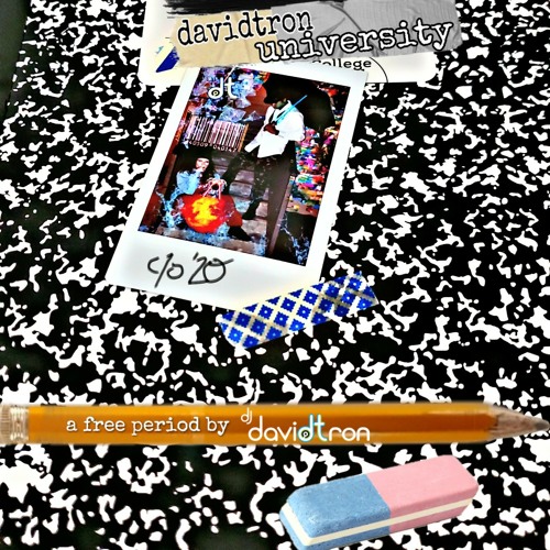 Stream Davidtron University by DJ Davidtron | Listen online for free on SoundCloud