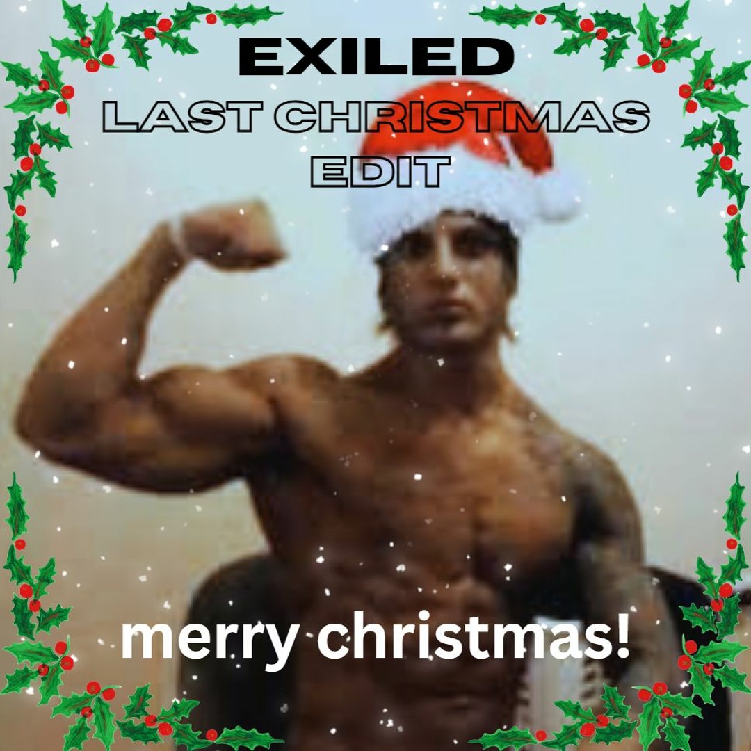 Stream WHAM! - LAST CHRISTMAS [EXILED EDIT] by EXILED | Listen online ...