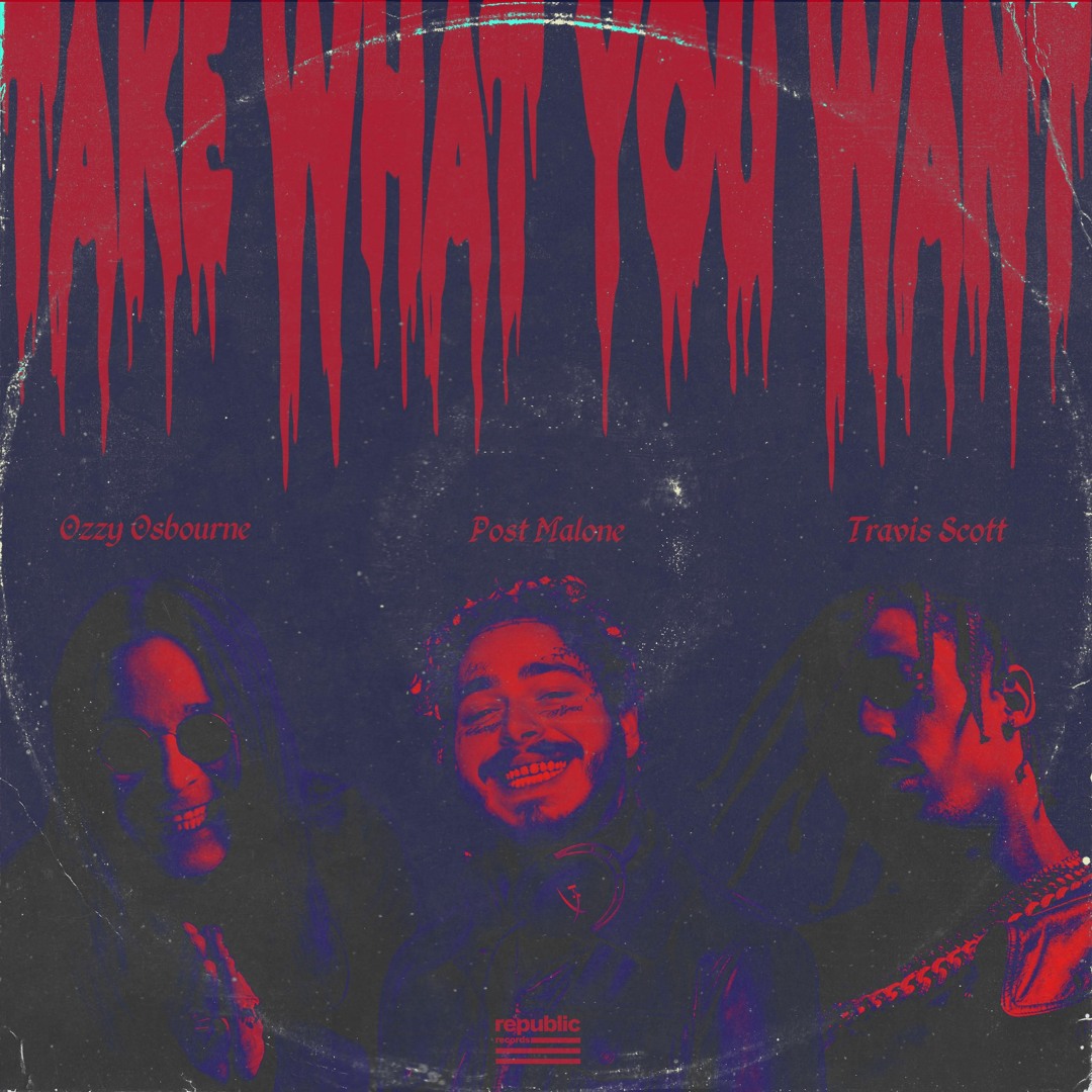 Stream Take What You Want - Post Malone Ft. Ozzy Osbourne, Travis Scott ...