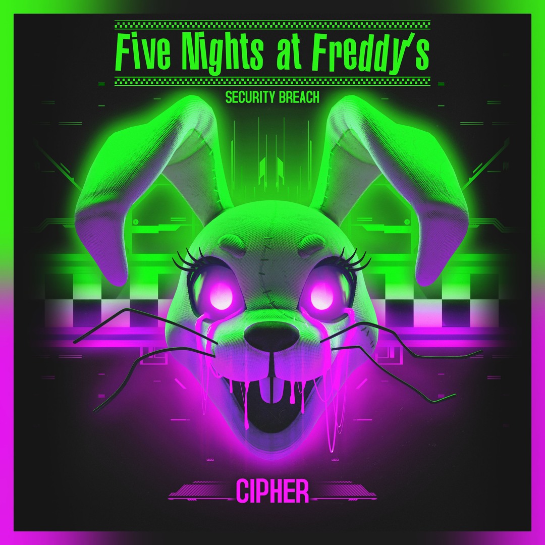 Stream Five Nights at Freddy's - Security Breach (Cipher) by SCRATON ...