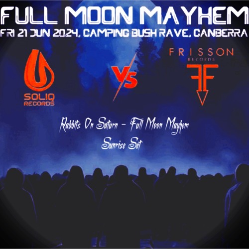 Stream Rabbits On Saturn - Full Moon Mayhem (Sunrise Set) by Rabbits on ...