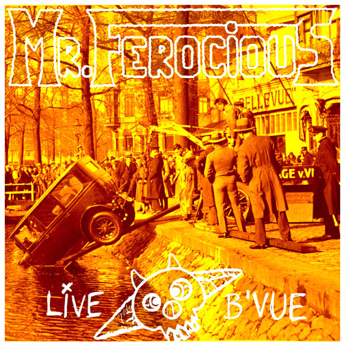 Stream Bad Man Coming Round The Bend (Live at B'vue) by Mr. Ferocious ...