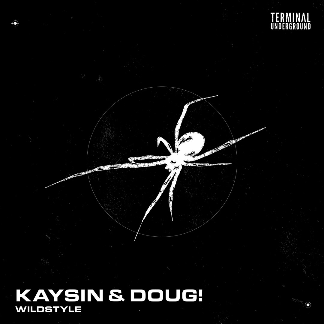 Stream Kaysin & DOUG! - Wildstyle by Terminal Underground | Listen ...