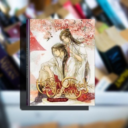 Stream Heaven Official's Blessing: Tian Guan CI Fu (Novel) Vol. 5 Mo ...