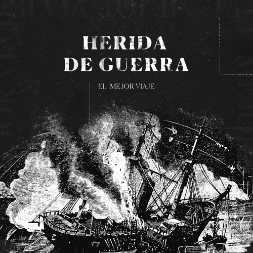 Stream El Mejor Viaje by Herida de Guerra | Listen online for free on ... Stream El Mejor Viaje by Herida de Guerra | Listen online for free on ...