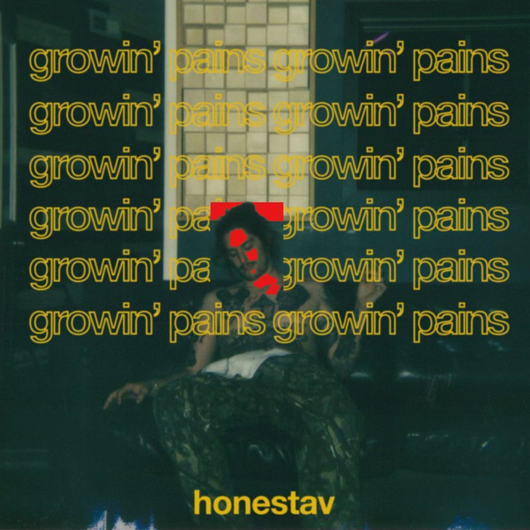 Stream Growin' Pains by honestav | Listen online for free on SoundCloud