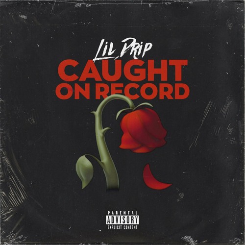 Stream Caught On Record by Lil Drip | Listen online for free on SoundCloud