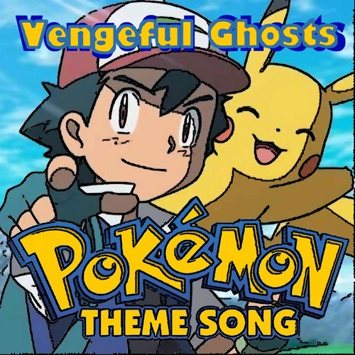 Stream Pokémon Theme song by Vengefulghosts | Listen online for free on ...