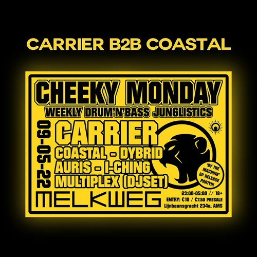 Stream Carrier b2b Coastal ft. Multiplex @ Cheeky Monday 05-2022 by ...