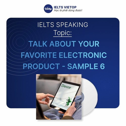 Stream Talk about your favorite electronic product - Sample 6 - Tablet ...