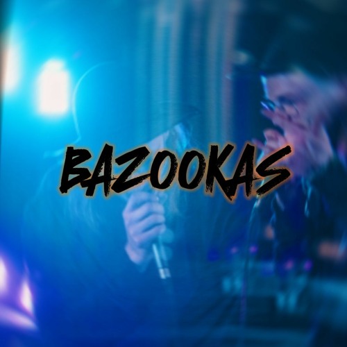 Stream Bazookas by JUSTDAVEthe1 | Listen online for free on SoundCloud