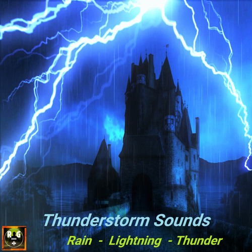 Stream Loud Thunderstorm and Rain Sounds with Lightning Strikes and ...