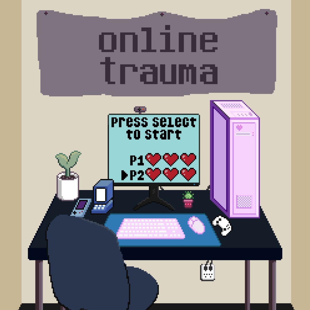 Stream Online Trauma | Listen to Press Select To Start playlist online ...