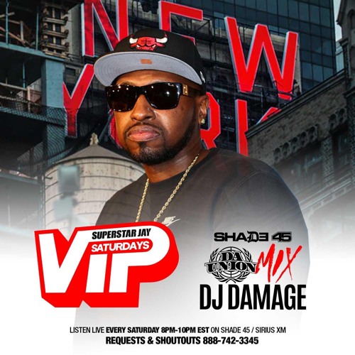 Stream Dj Damage Live In Da Union Mix On Vip Saturdays Sirius Xm Shade ...