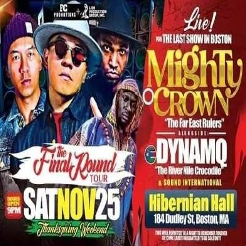 Stream Sound Intl/ Dynamq/ Mighty Crown 11/23 (The Final Round Tour) by ...