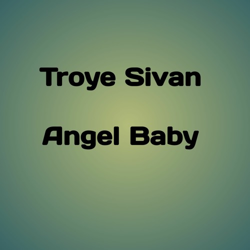 Stream Troye Sivan - Angel Baby - Dj Phillips Vogue Rec remix by Vogue ...