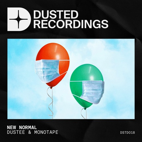 Stream Monotape | Listen to Dustee & Monotape - New Normal [Dusted ...