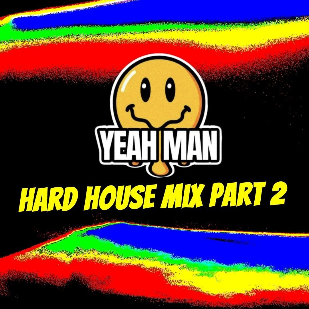 Stream YEAH MAN-HARD HOUSE MIX PART 2 by YEAH MAN | Listen online for ...