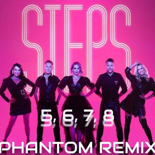 Stream 5,6,7,8 - Steps [Phantom Remix] by Phantom | Listen online for free on SoundCloud