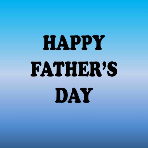 Stream Happy Fathers Day by Anne-Maree Eyles | Listen online for free ...