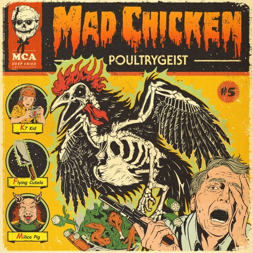Stream Mad Chicken | Listen to Poultrygeist (2022) playlist online for ...