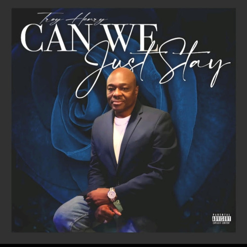 Stream Troy Henry- Can We Just Stay by fivestarpro | Listen online for ...