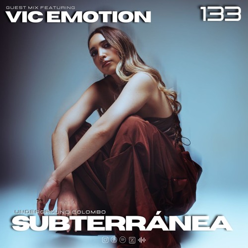 Stream Subterránea Podcast - VIC EMOTION | EP #133 by Underground ...