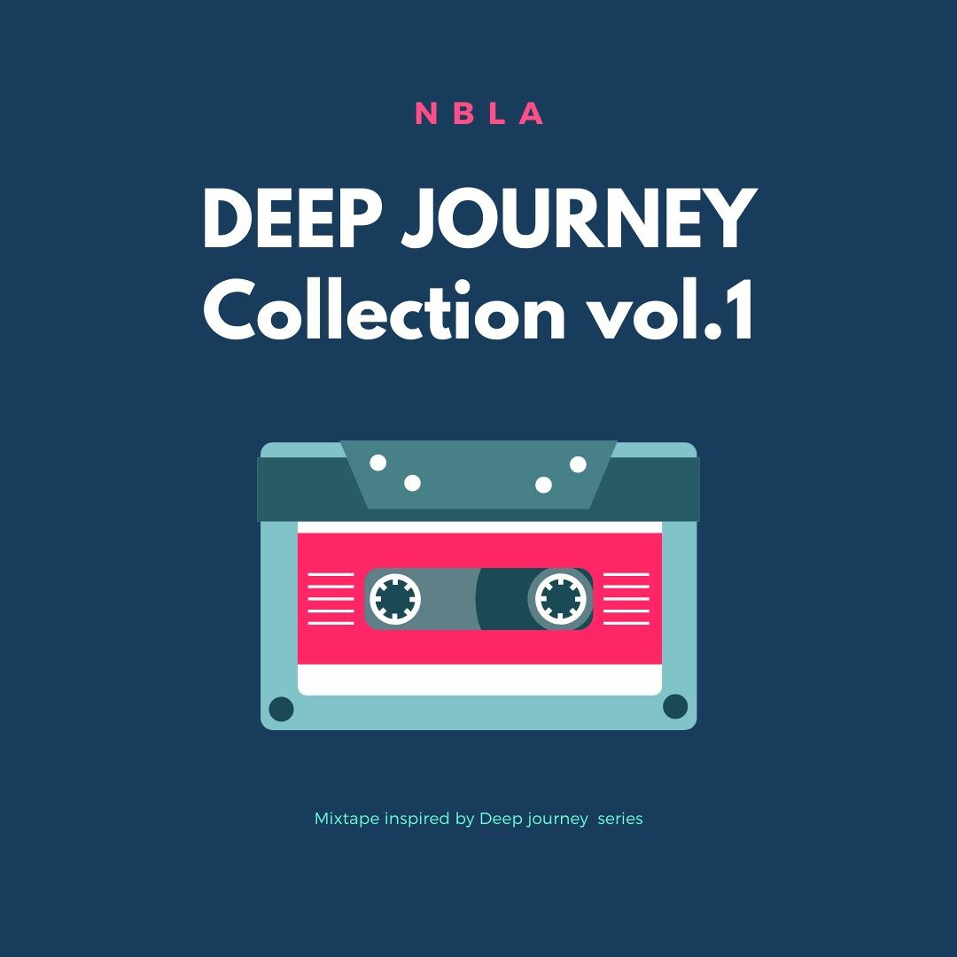 Stream DEEP JOURNEY Collection VOL.1 by N B L A | Listen online for ...