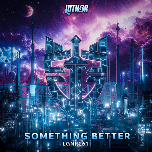 Stream Luther - Something Better by Legion Records | Listen online for ...