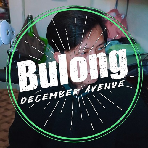 Stream Bulong | December Avenue Cover (2023) by Shinji Arikawa | Listen ...