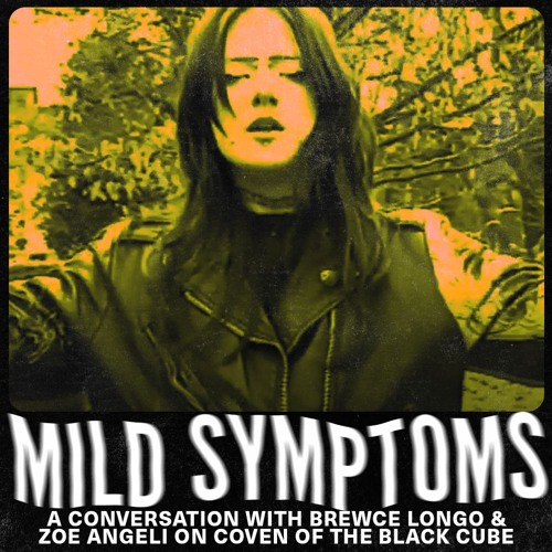 Stream episode Mild Symptoms Ep. 14: A Conversation with Brewce Longo ...