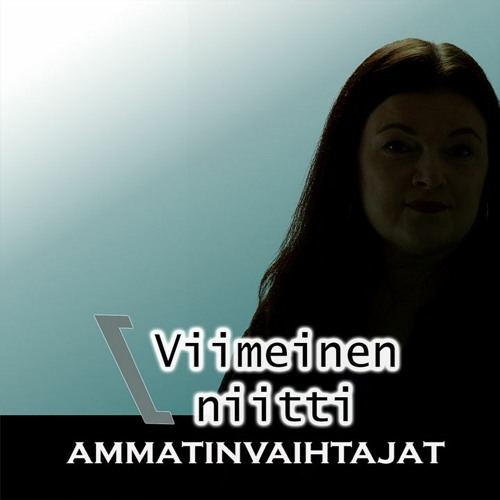 Stream Viimeinen niitti - ammatinvaihtaja Niina by Anu Aro | Listen ...