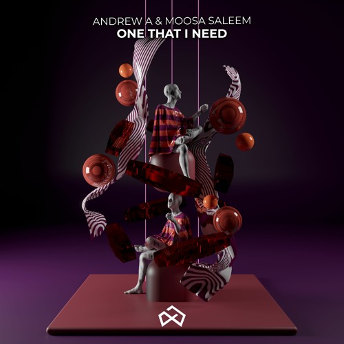 Stream Andrew A & Moosa Saleem - One That I Need [OUT NOW] by Loud ...