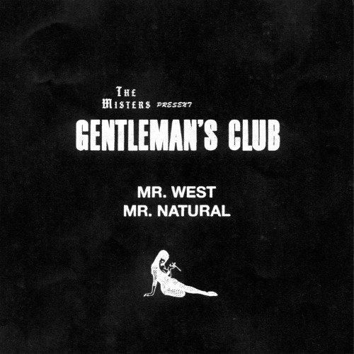Stream The Misters present: Gentleman's Club by Mr. Natural | Listen ...