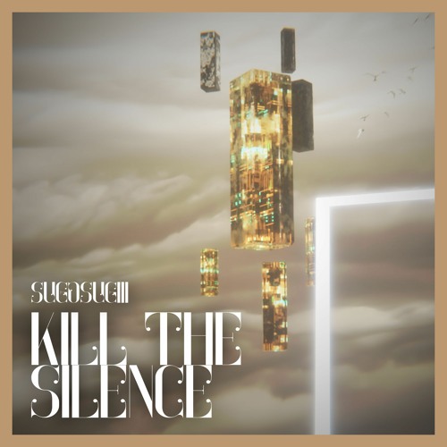Stream Kill The Silence by sugosugiii | Listen online for free on ...
