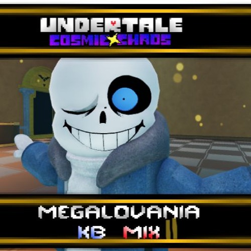 Listen to music albums featuring [UNDERTALE: SANS] MEGALOVANIA-KB MIX ...