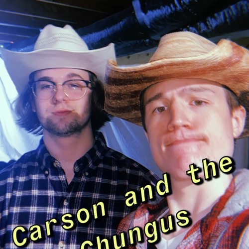 Stream Carson And The Chungus by Carson Rietschel | Listen online for ...