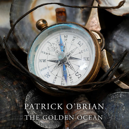 Stream The Golden Ocean, By Patrick O’Brian, Read by Kevin Hely by ...